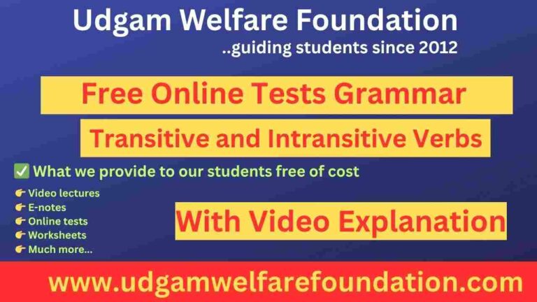Online Test on Transitive and Intransitive Verbs - Udgam Welfare Foundation
