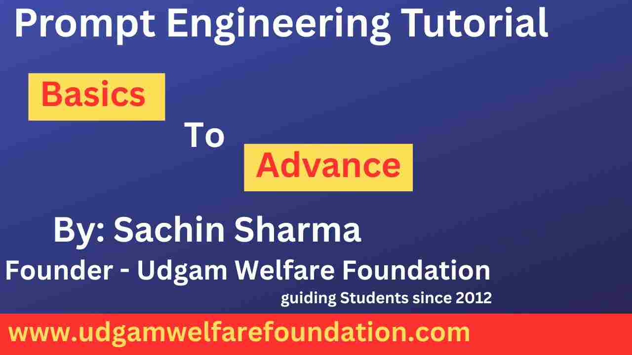 Prompt Engineering - Udgam Welfare Foundation