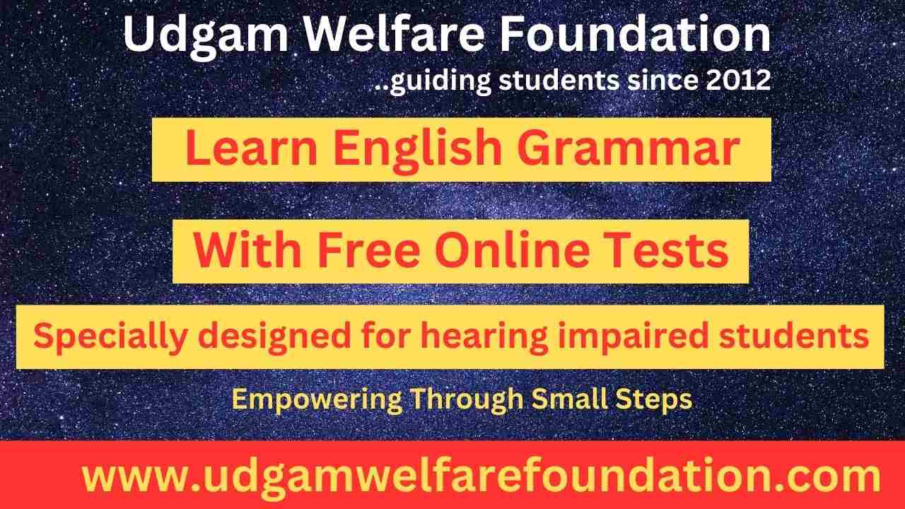 English Grammar for Hearing Impaired Students - Udgam Welfare Foundation