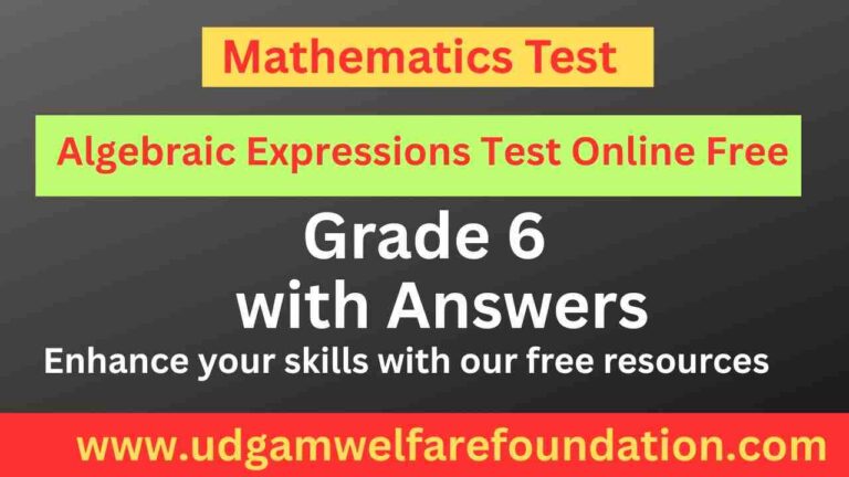 Algebraic Expressions Test for Grade 6 - Udgam Welfare Foundation