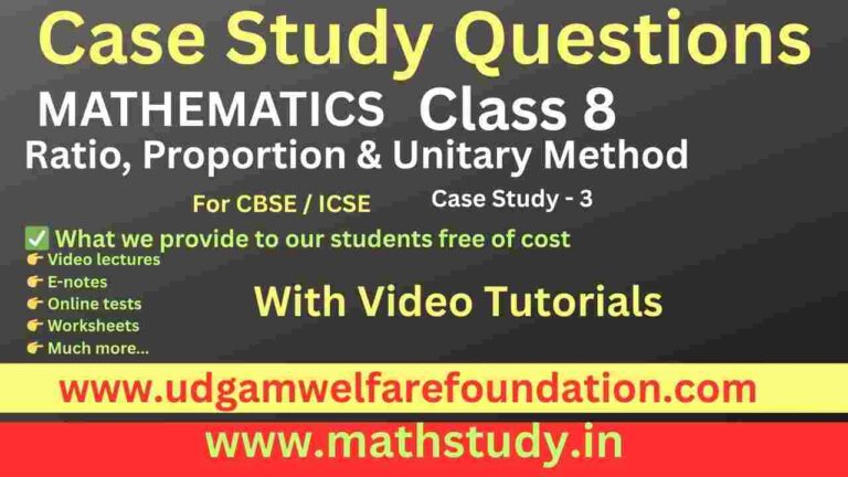 Class 8 Unitary Method Case Study Questions PDF - Udgam Welfare Foundation