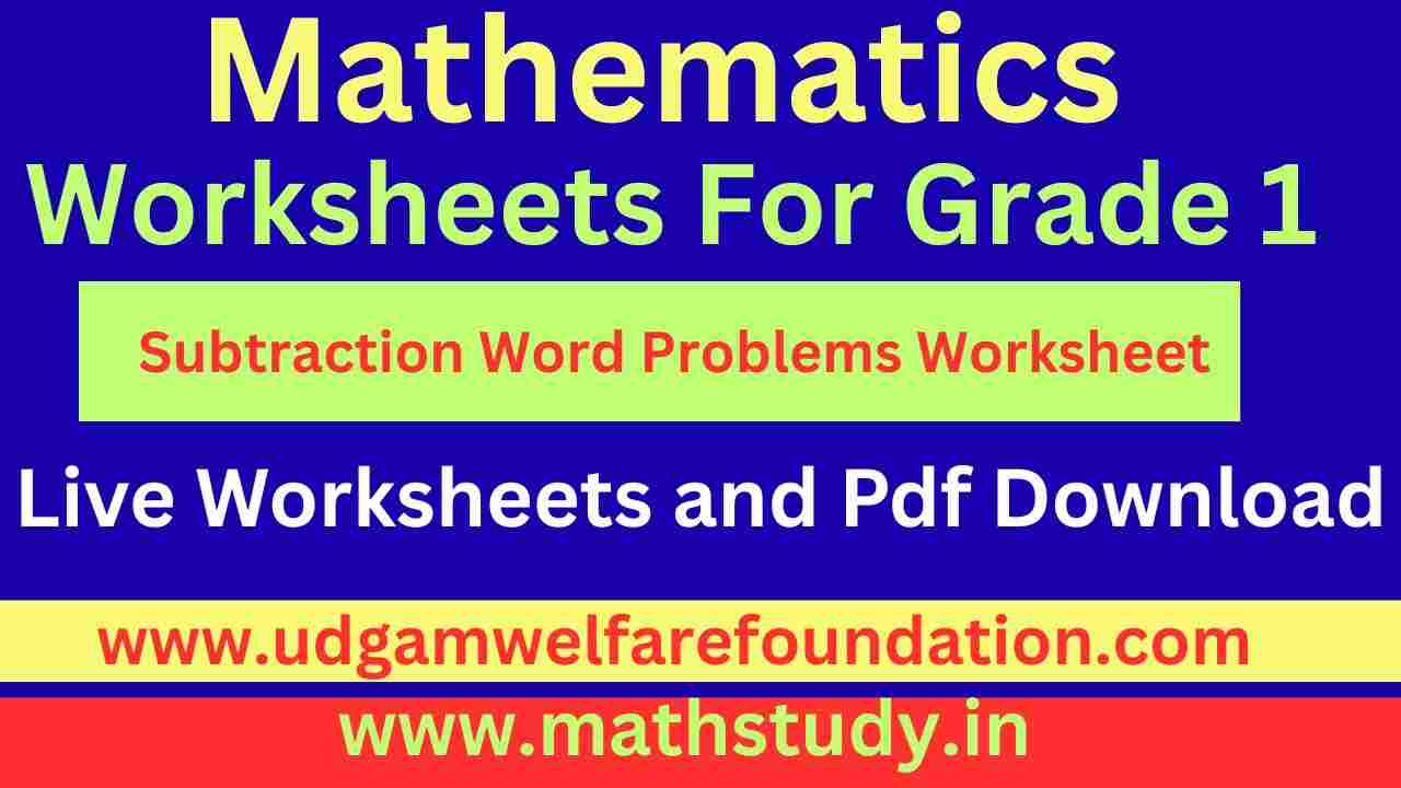 Grade 1 Subtraction Word Problems Worksheets – Free Printable PDFs - Udgam Welfare Foundation