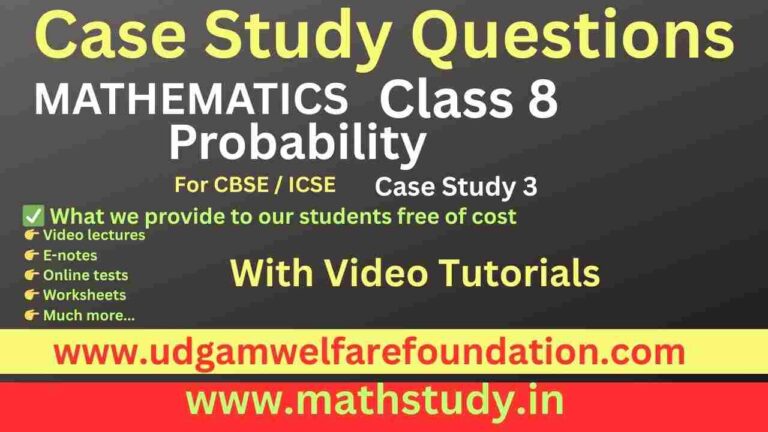 Math Case Study for Class 8 Probability PDF Questions (Free Online Test ...