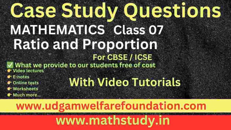 Class 7 Ratio and Proportion Case Study Questions and Solutions - Udgam ...